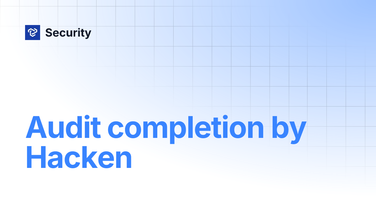 Audit completion by Hacken | Security